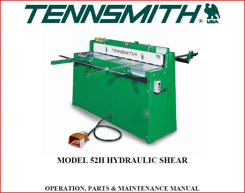 TENNSMITH MODEL 52H HYDRAULIC SHEAR – Batavia Machinery, Inc